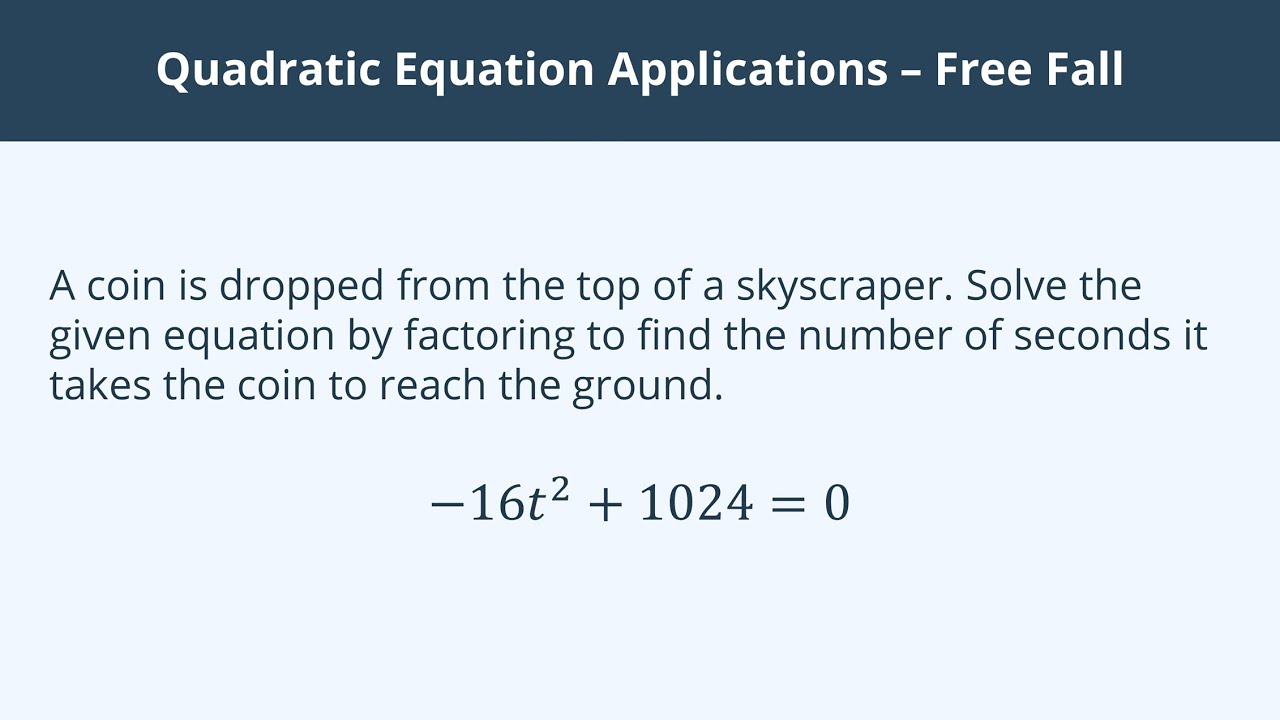 Quadratic Equation Applications - Free Fall