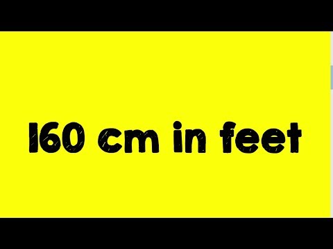 160 cm in feet - Better Explanation