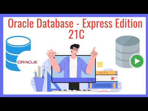 Oracle Database Installation - Express Edition 21C