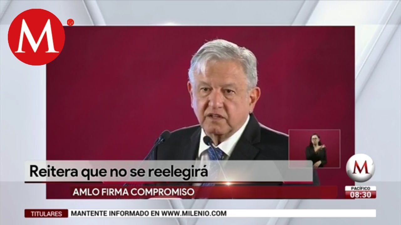 AMLO signs commitment not to reelect