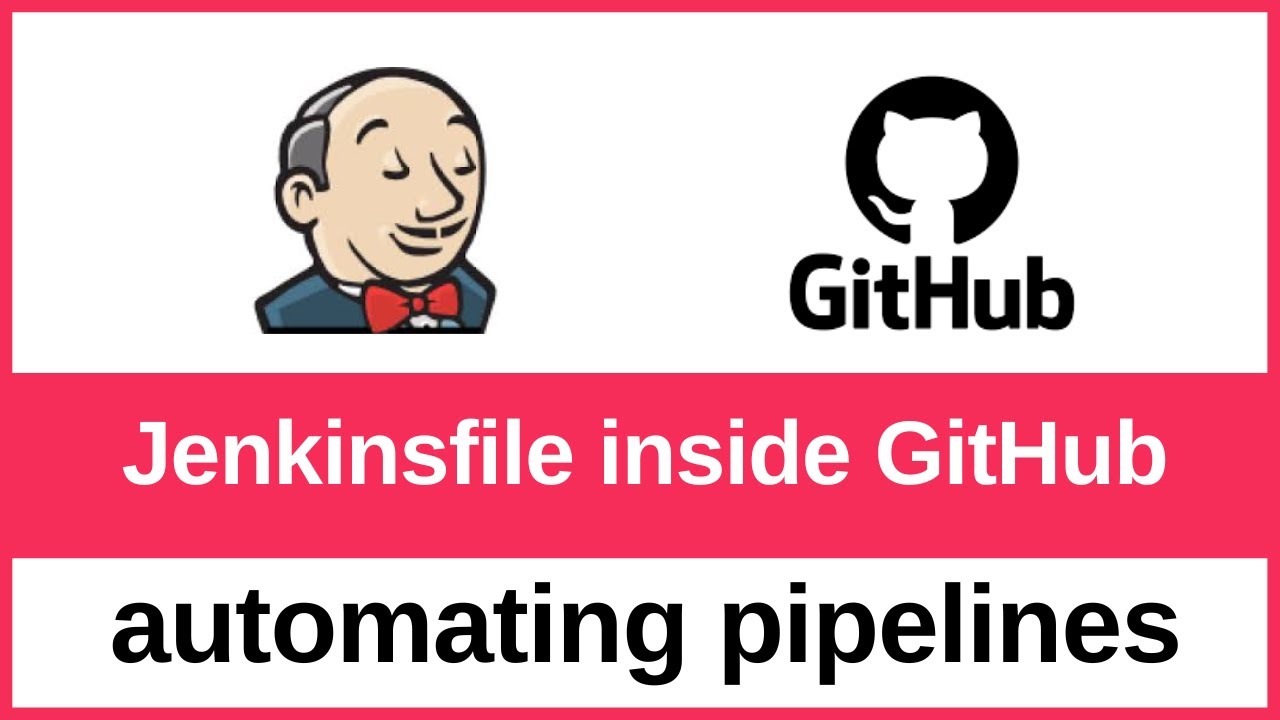 How to write a Jenkinsfile inside GitHub Repository for automating pipelines