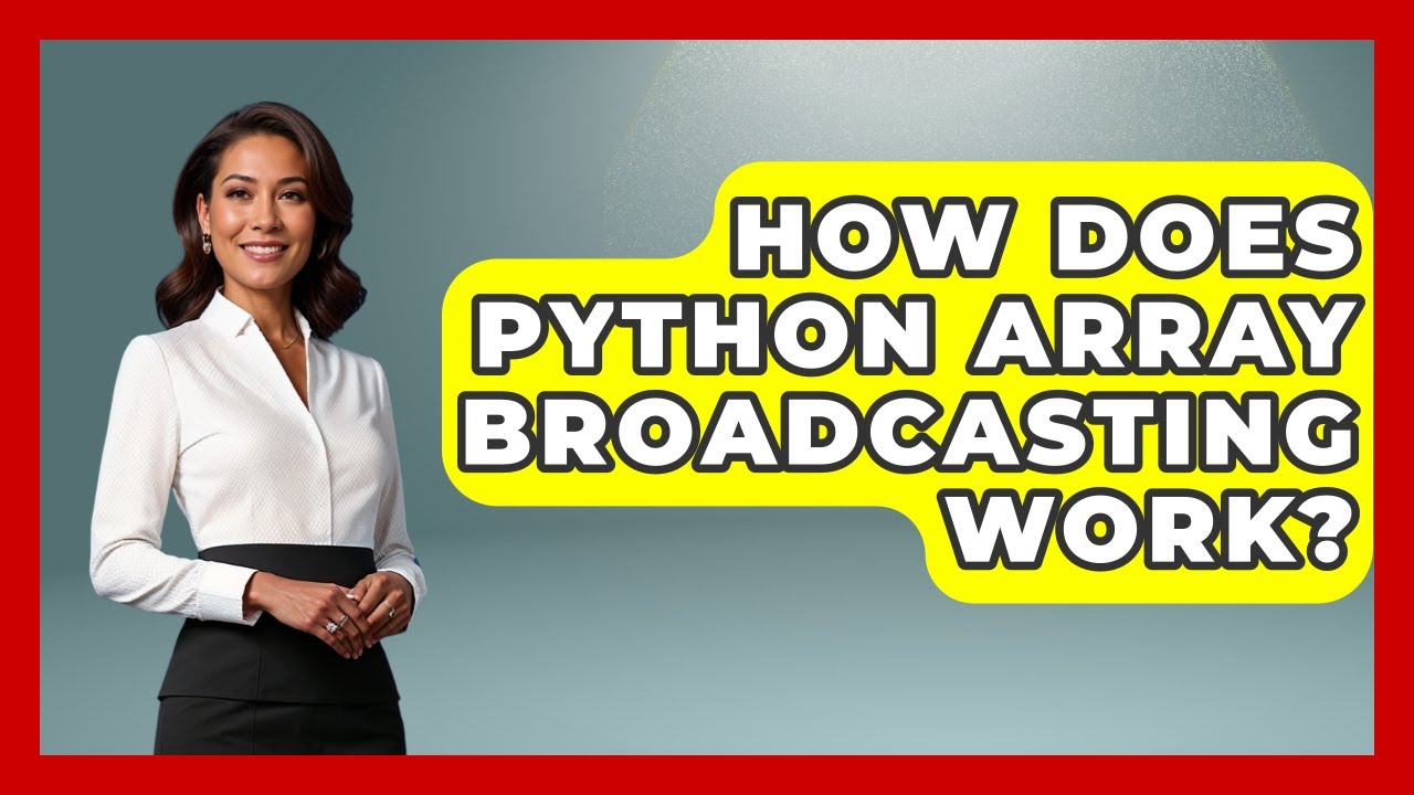 How Does Python Array Broadcasting Work? - Python Code School