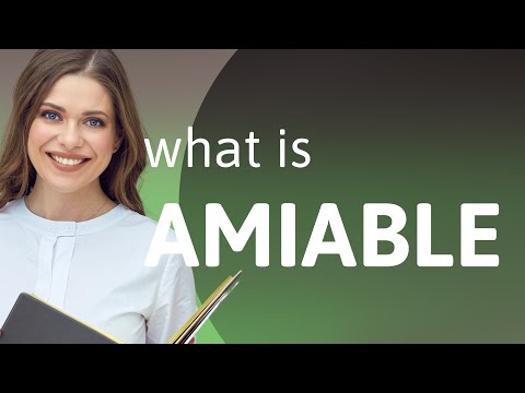 "Amiable" Unveiled: A Friend to Your Vocabulary