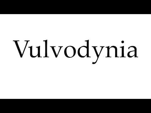 How to Pronounce Vulvodynia