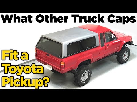 Toyota Pickup Truck Cap/Camper Shell - What Fits?