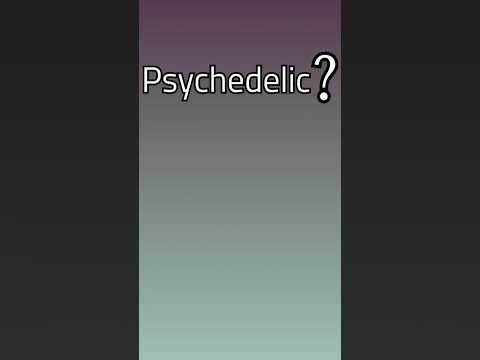 Psychedelic meaning #shorts #viral #ytshorts