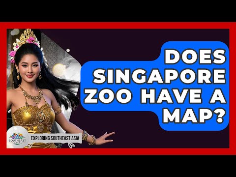 Does Singapore Zoo Have A Map? - Exploring Southeast Asia
