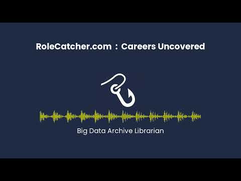 Big Data Archive Librarian : Careers Uncovered