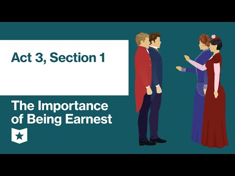 The Importance of Being Earnest by Oscar Wilde | Act 3, Section 1
