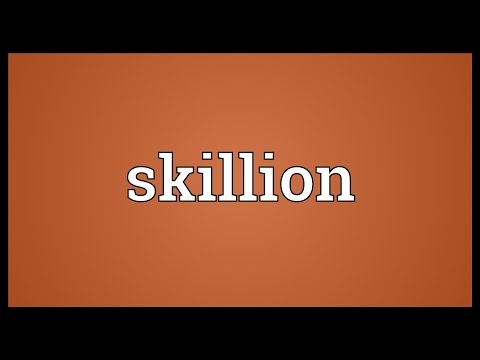 Skillion Meaning