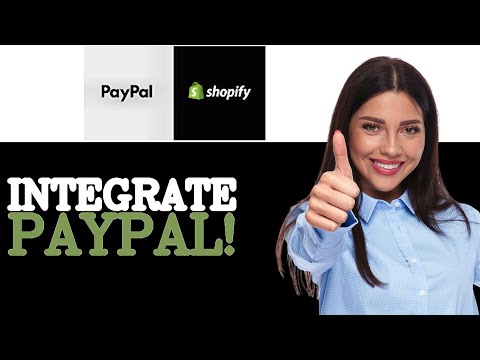 How To Add PayPal Payments To Shopify (2025)