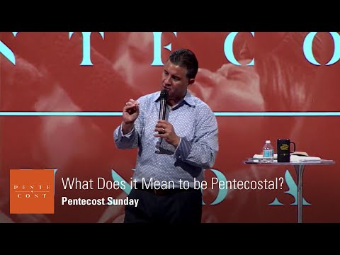 What Does it Mean to be Pentecostal? | Pentecost Sunday