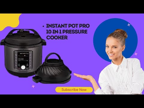 Instant Pot Pro 10-in-1 Pressure Cooker – review 2022