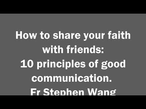 10 principles of good communication – for Catholics who wish to share ...