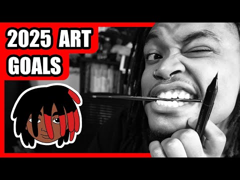 My 2025 Art Goals