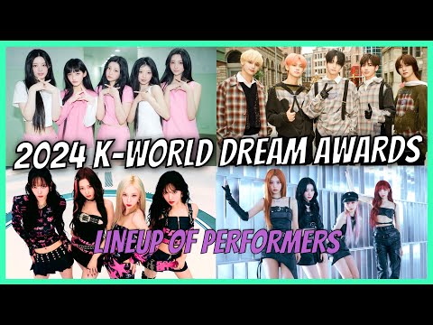 2024 K-World Dream Awards Lineup of Performers