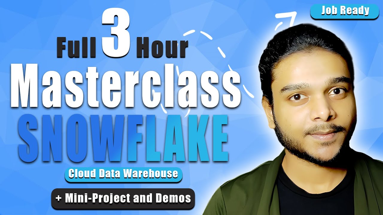 Masterclass on Snowflake 2026: Full Course for Beginners to Advanced