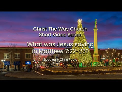 The Meaning of Matthew 7:22-23