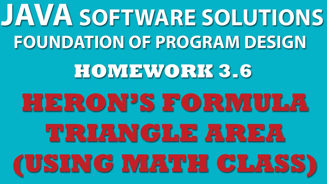 3-6 Java: Heron's Formula using Math Class