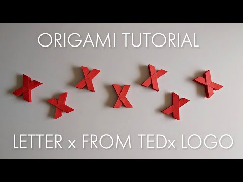 Letter x from TEDx logo - Origami Tutorial