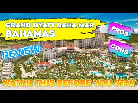 Grand Hyatt Baha Mar Bahamas | Watch This Before You Stay!