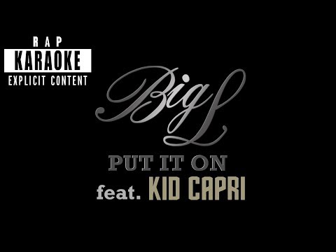 Big L - Put it On [Rap Karaoke]