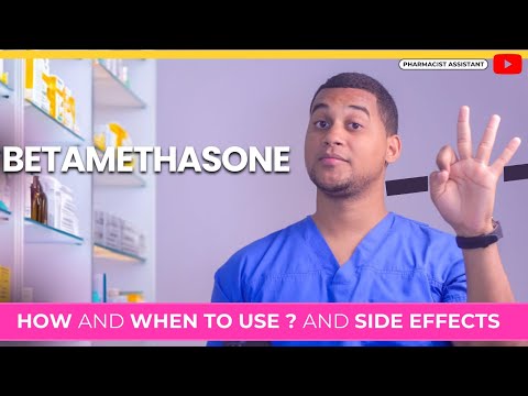 How and when to use BETAMETHASONE? and Side Effects - What is betamethasone used for