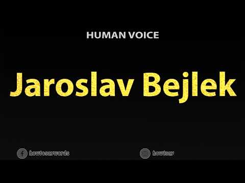 How to Pronounce Jaroslav Bejlek