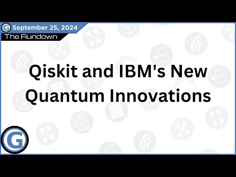 Qiskit and IBM's New Quantum Innovations