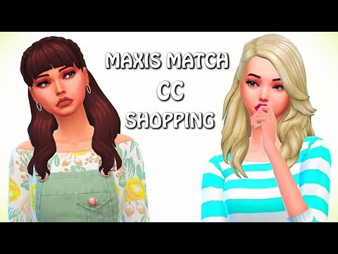 The Sims 4: CC SHOPPING // MAXIS MATCH