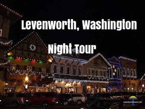 Leavenworth, WA Night Tour || Town Jeweled in Colorful Lights