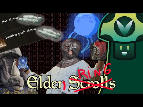 [Vinesauce] Vinny - Elden Ring Misadventures (PART 1)