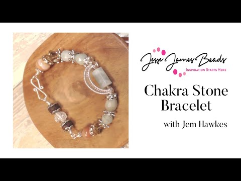 Create A Chakra Stone Bracelet with Jem Hawkes