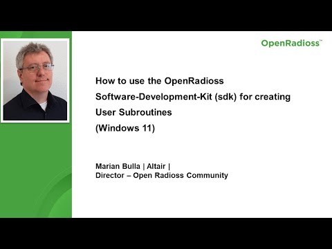 How to use OpenRadioss Software-Development-Kit (sdk) for creating USER Subroutines (Windows 11)