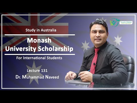Study in Australia | Monash University Scholarship | Lecture 131 | Dr. Muhammad Naveed
