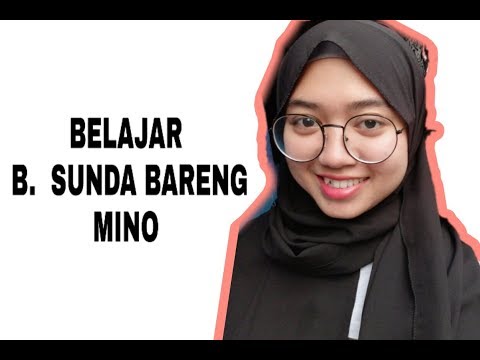 TERGAHUL !! belajar bahasa sunda dengan ahlinya, BELAJAR BAHASA SUNDA SEHARI HARI DENGAN ARTINYA