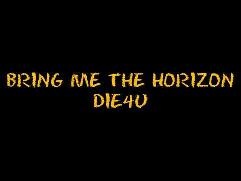 LIRIK LAGU BMTH - DIE4U