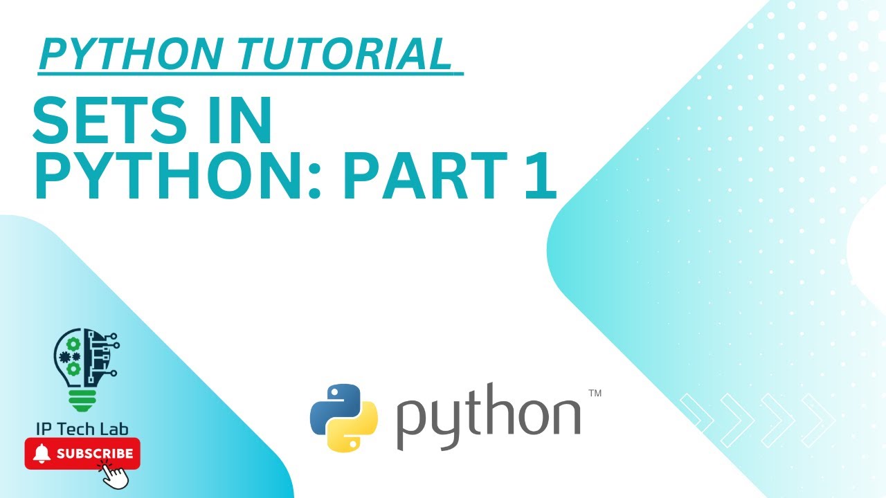 Sets in Python: Part 1 - Python Tutorial # xxx