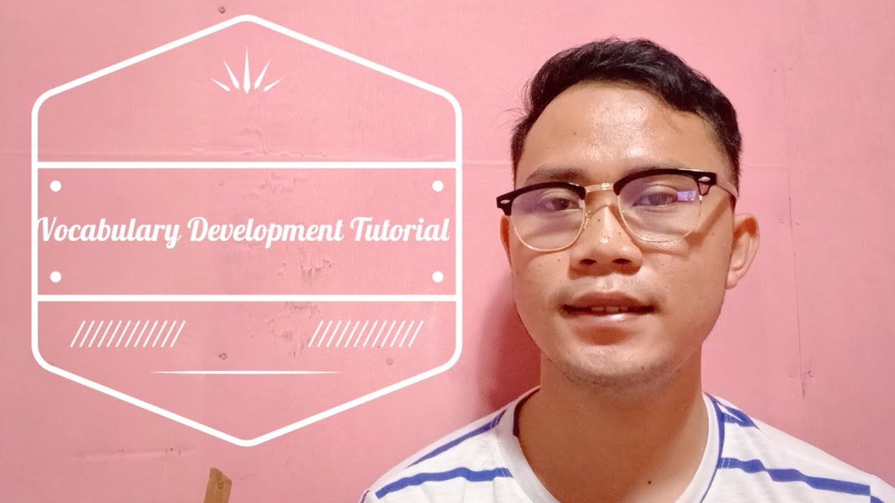 Vocabulary Development | Tutorial 1
