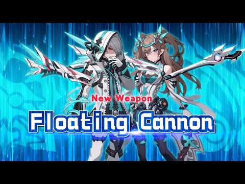 【Aura Kingdom - Impact】Global Version Exclusive! New Weapon "Floating Cannon"