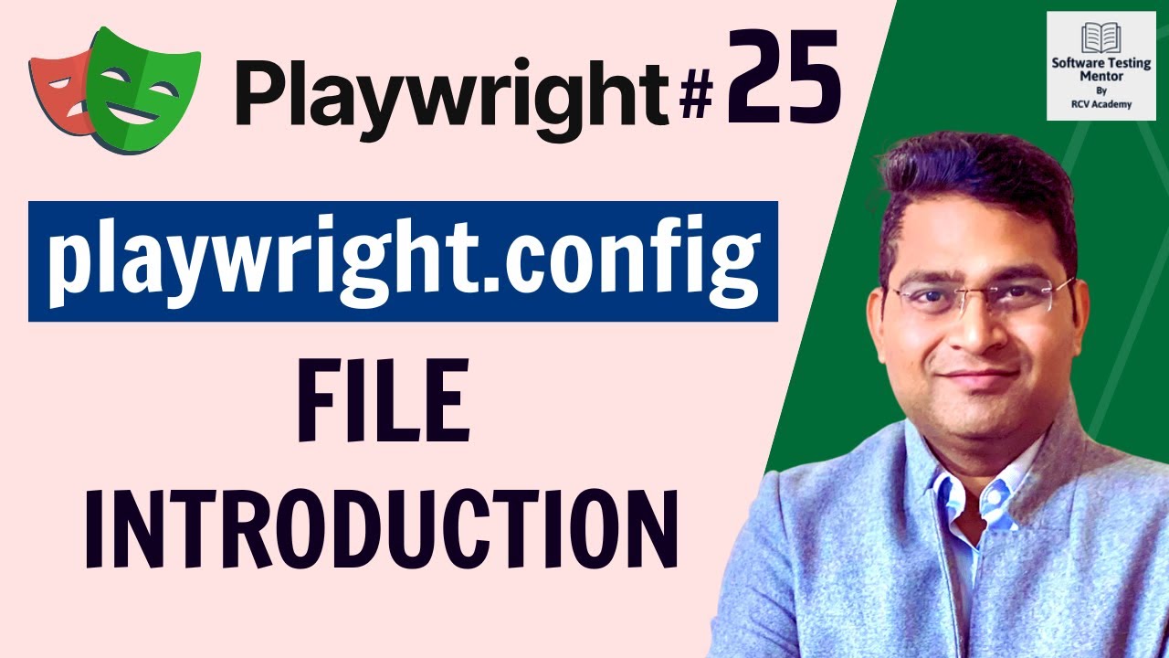 Playwright Tutorial #25 - Playwright Config File | playwright.config