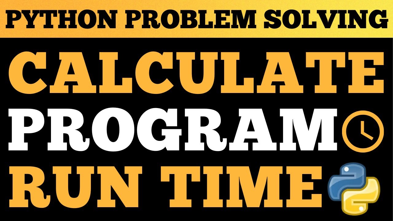 Python Tutorial: Measure Execution Time of a Program | Beginner Python Project
