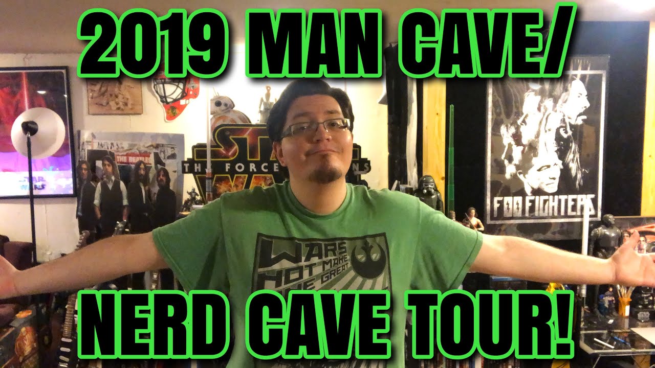 2019 Man Cave/Nerd Cave Tour