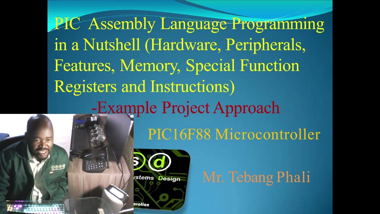 PIC  Assembly Language Programming in a Nutshell (Tutorial 11)