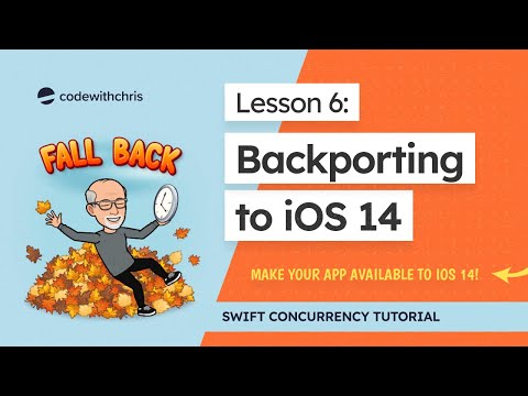 Learn iOS Swift Concurrency Series 6 Backporting to iOS 14 - Mind Luster