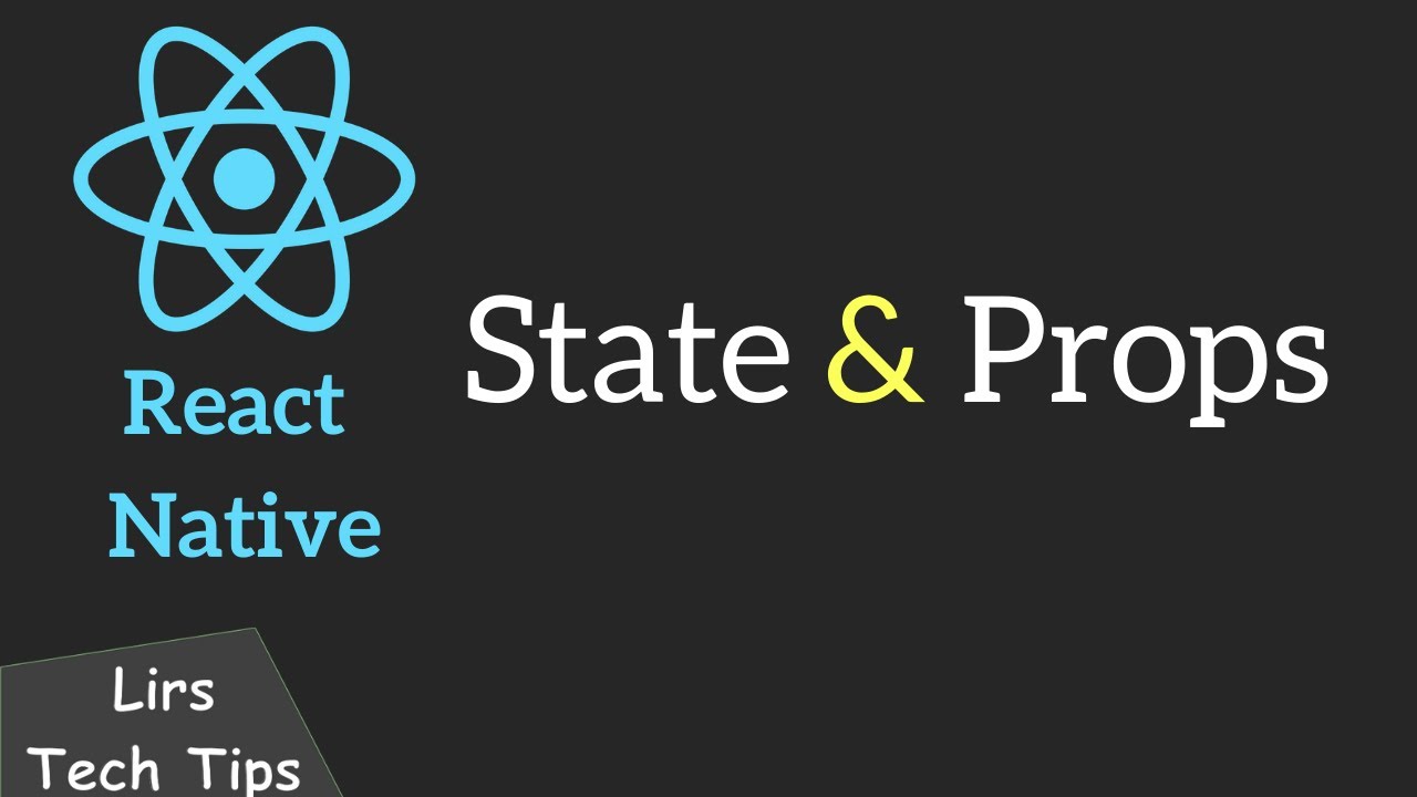 React Native #4: State & Props