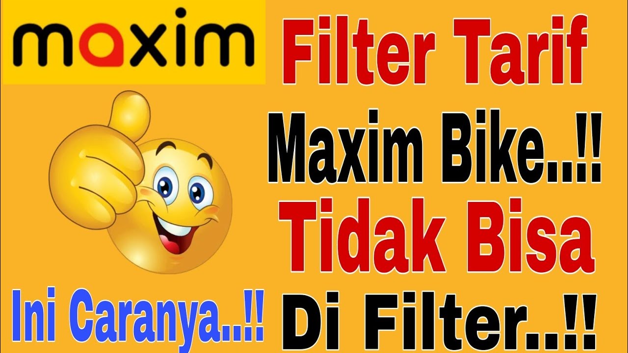 Beberapa Syarat Agar Bisa Filter Tarif Maxim Bike