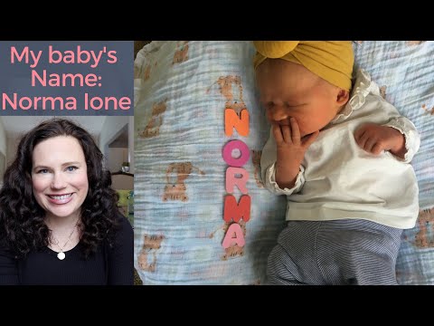 Meaning behind my Baby's Name | Norma Ione