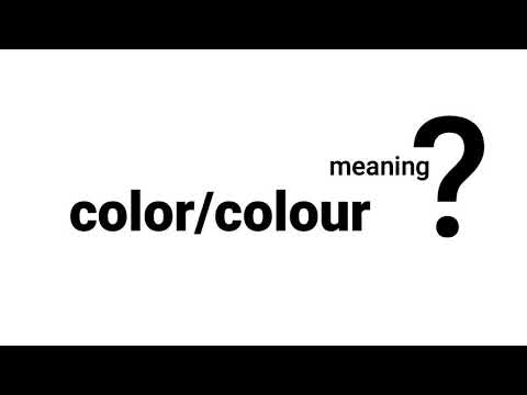 Color/colour Meaning Definition | EWM-English Word Meaning