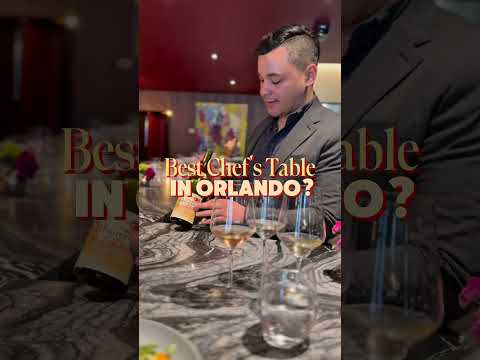Best Chef’s Table restaurant in Orlando??? Foreigner